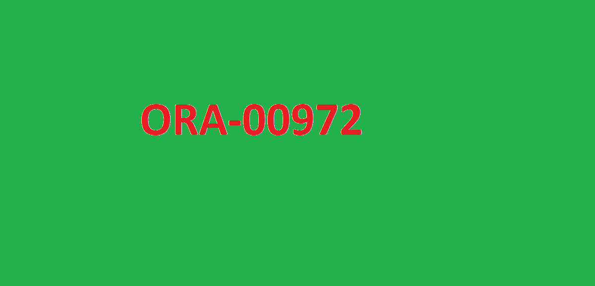 ORA-00972: identifier is too long - Ontoor blogs
